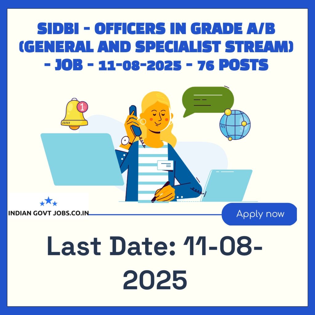 SIDBI - Officers in Grade A/B (General and Specialist Stream) - Job ...