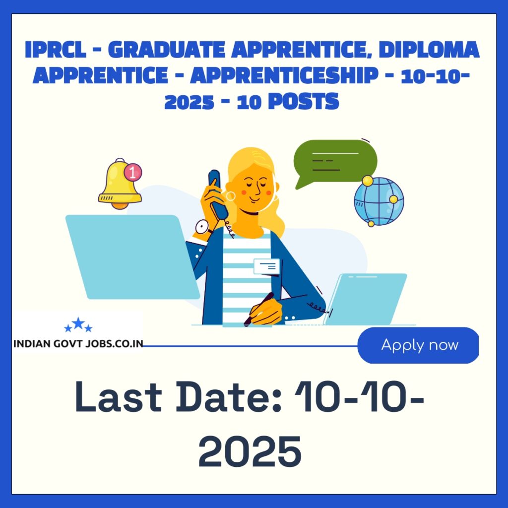 IPRCL - Graduate Apprentice, Diploma Apprentice - Apprenticeship - 10 ...