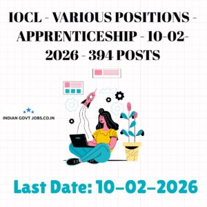 IOCL - Various Positions - Apprenticeship - 10-02-2026 - 394 posts ...